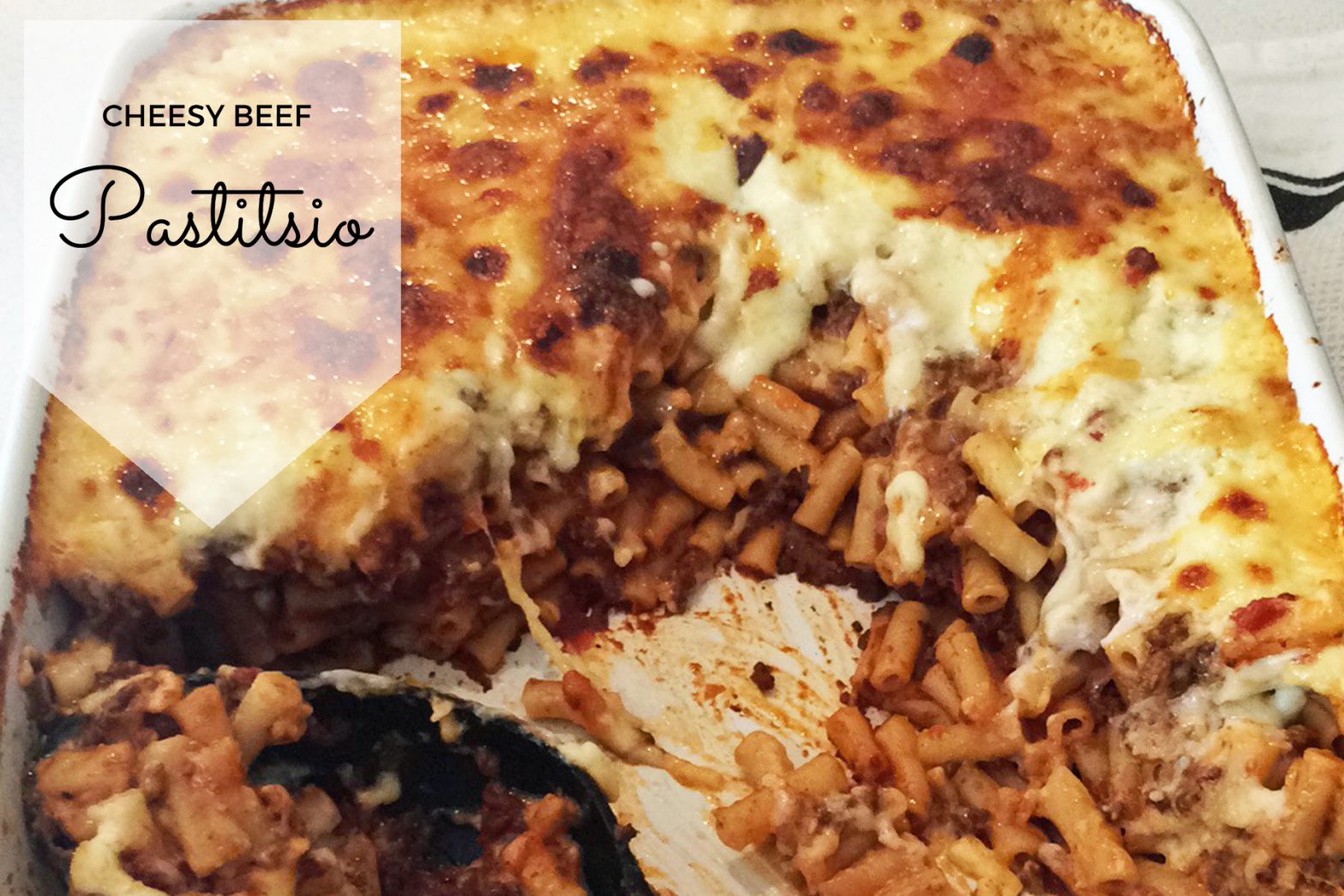 Cheesy Beef Pastitsio - Mumslounge