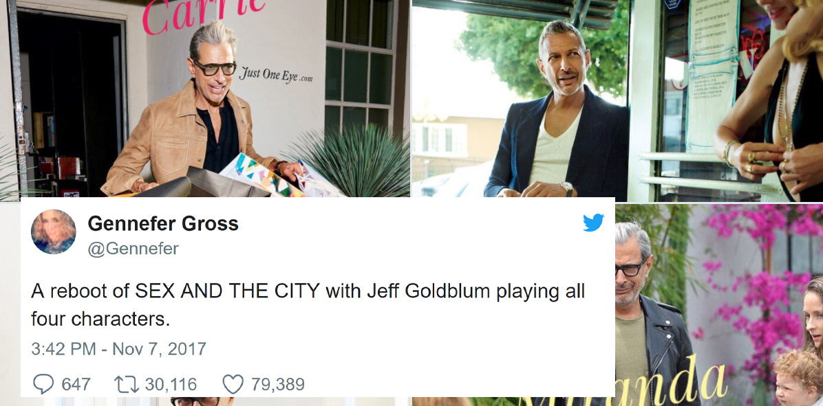 These Four Photos Of Jeff Goldblum Look Like Hes In A Reboot Of Sex And The City Playing All