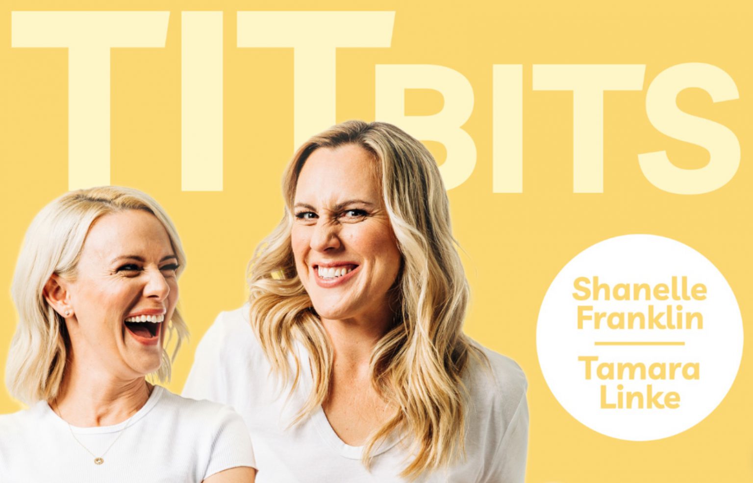 TIT BITS Podcast with Shanelle Franklin and Tamara Linke - Mumslounge